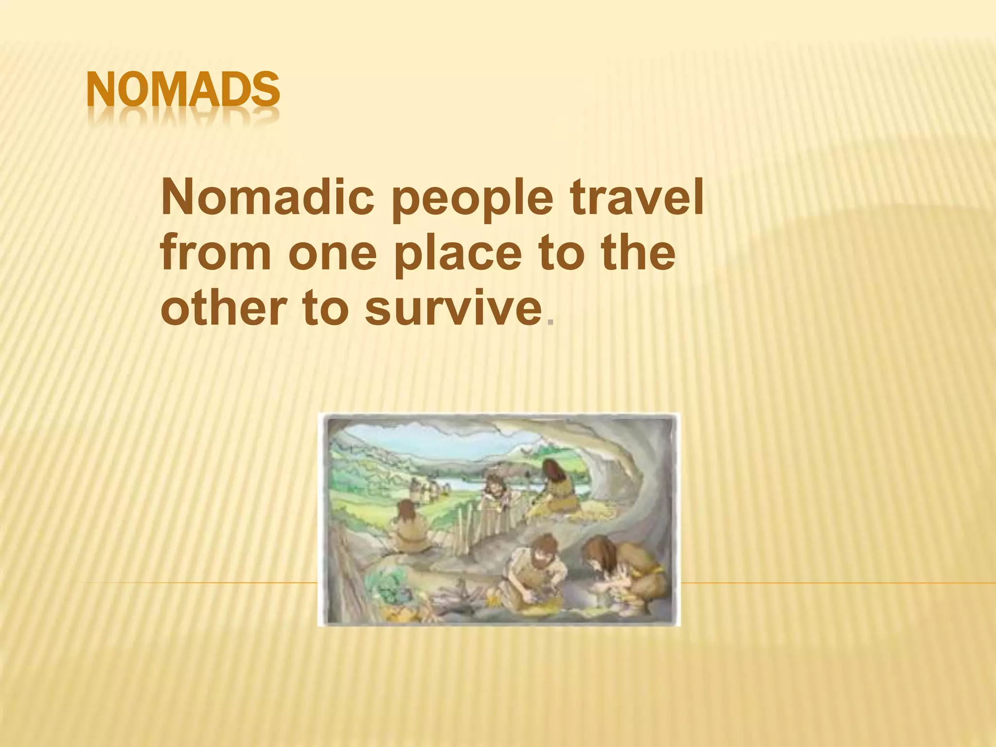 Nomads and sedentaries | PPTX