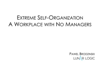 A Workplace with No Managers | PPT