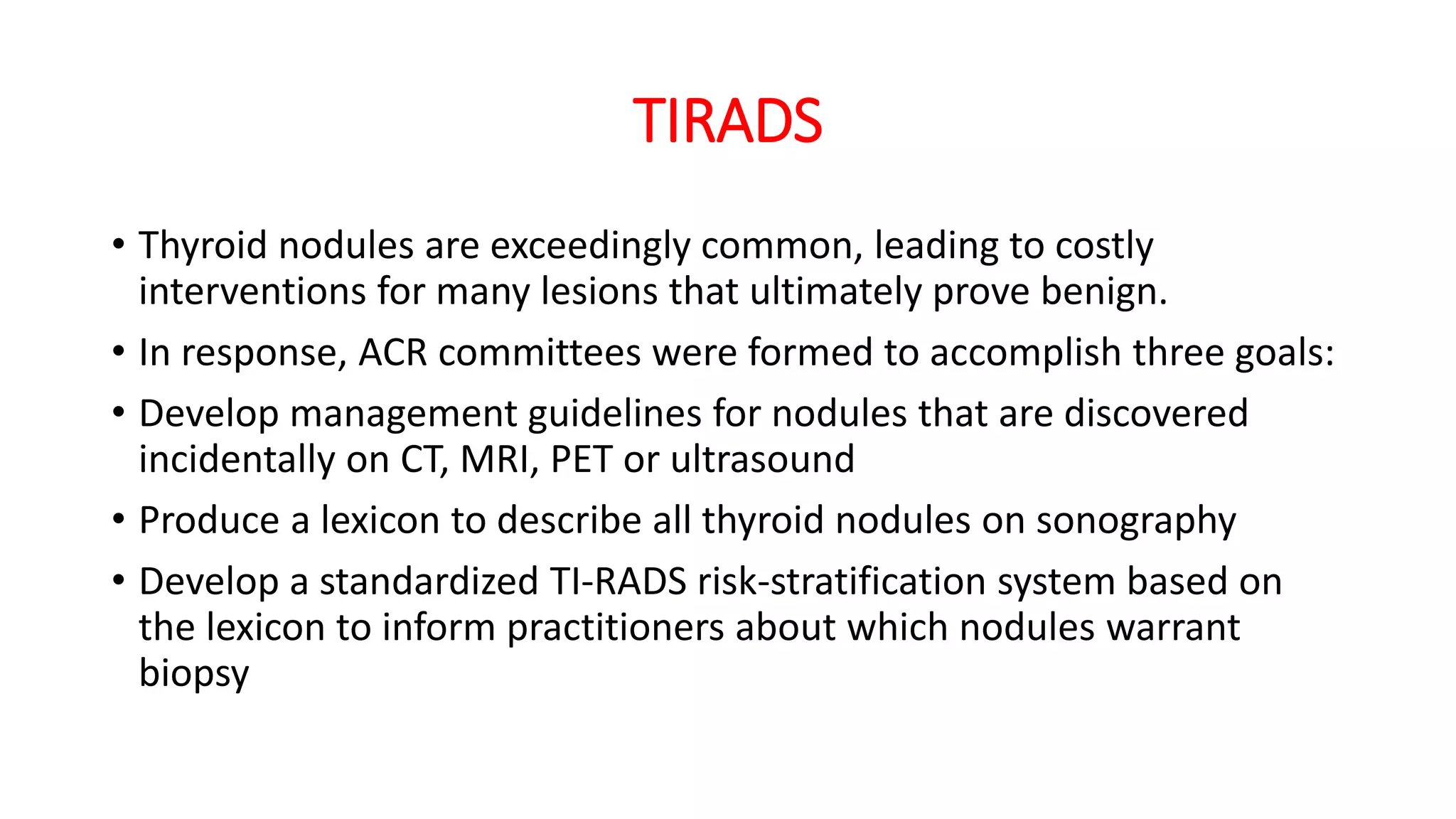 Thyroid Ultrasound and TIRADS | PPTX