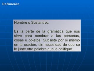 Nombre o sustantivo | PPS