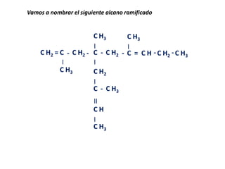 Nomenclatura de un alqueno ramificado 2 | PPTX