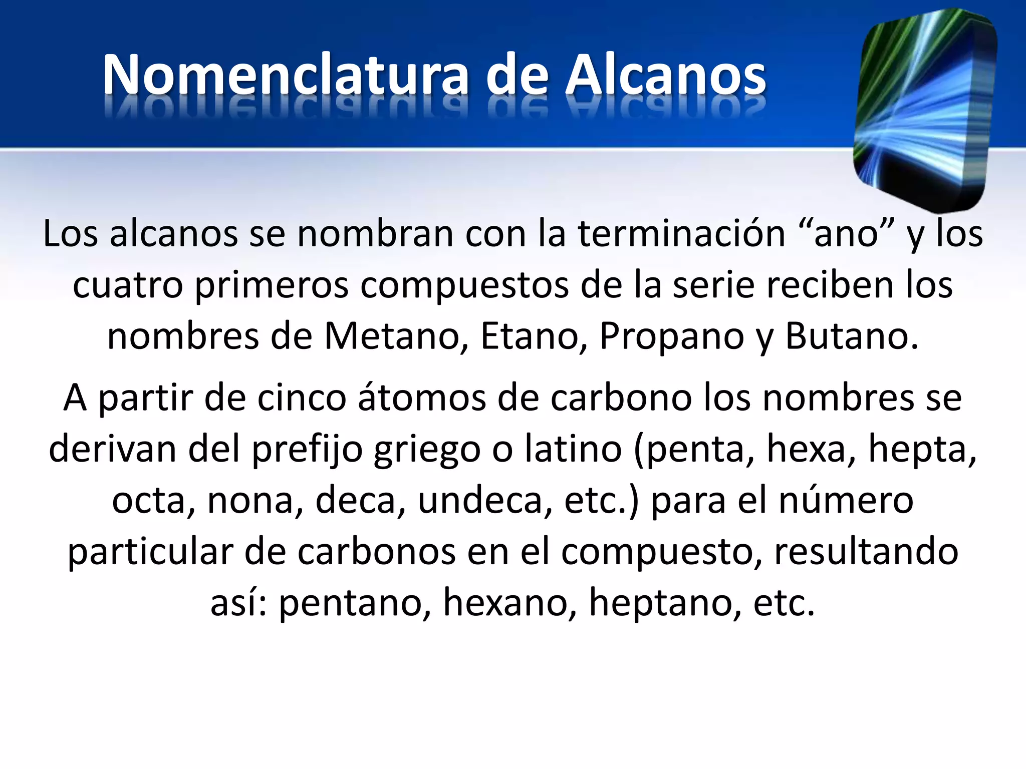 Nomenclatura Orgánica Básica: Alcanos | PPTX