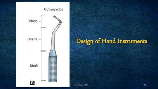 Nomenclature & Hand instruments | PPTX | Dental Health | Diseases and ...