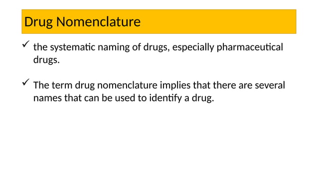 Nomenclature.pptx Drug nomenclature Chemical Generic Trade | PPT