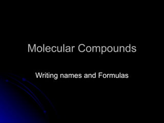 Nomenclature 3 covalent compounds | PPT