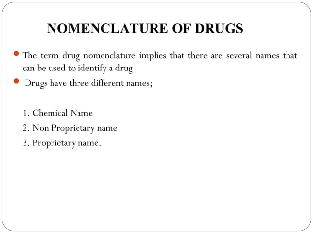 Nomenclature and classification of drugs | PPT