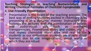 NOMENCLATURE AND WRITING CHEMICAL FORMULAS OF CHEMICAL COMPOUNDS.pptx
