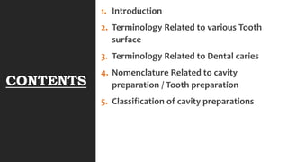 Nomenclature in operative dentistry | PPTX