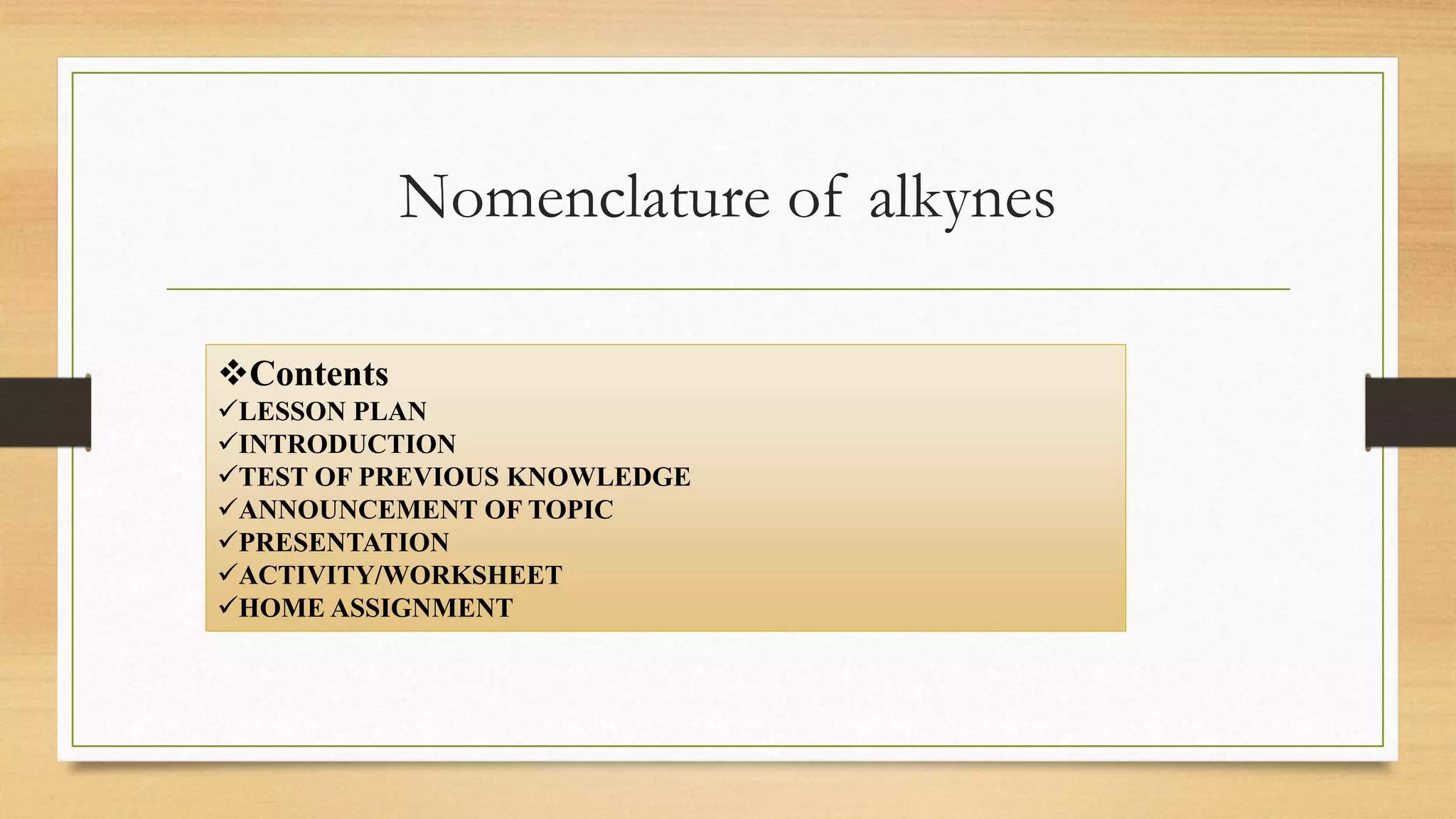 Nomenclature of alkynes | PPTX