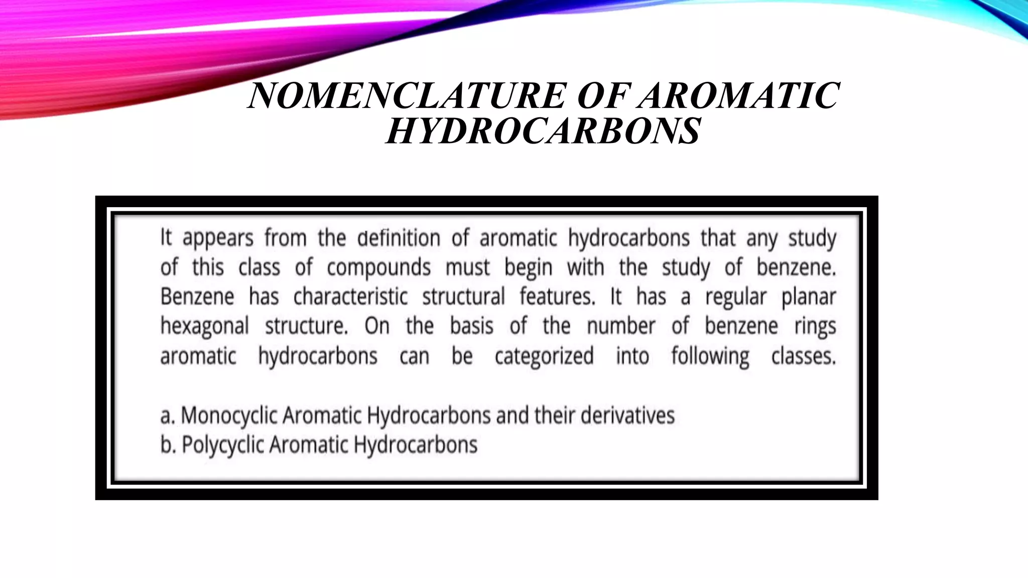 Nomenclature of aromatic hydrocarbons | PPTX