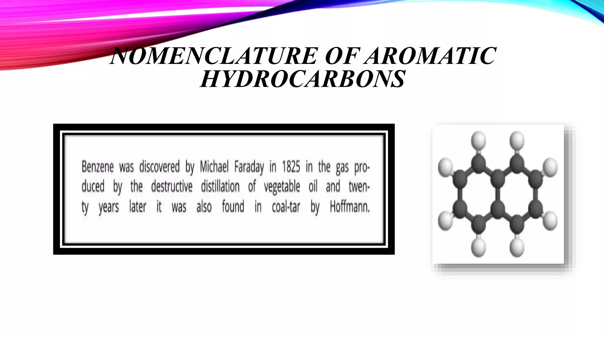 Nomenclature of aromatic hydrocarbons | PPTX