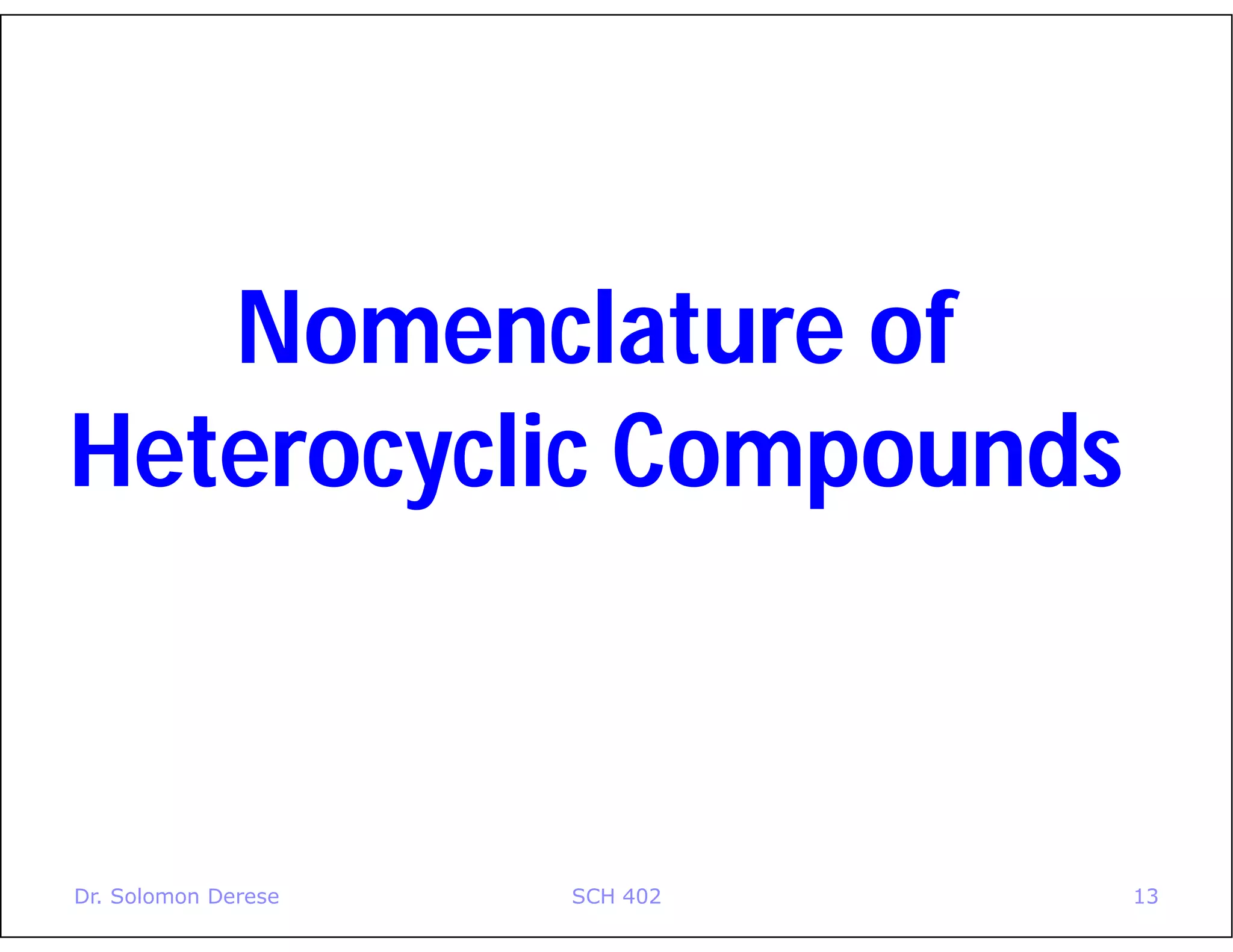 Nomenclature of heterocyclic compounds | PDF