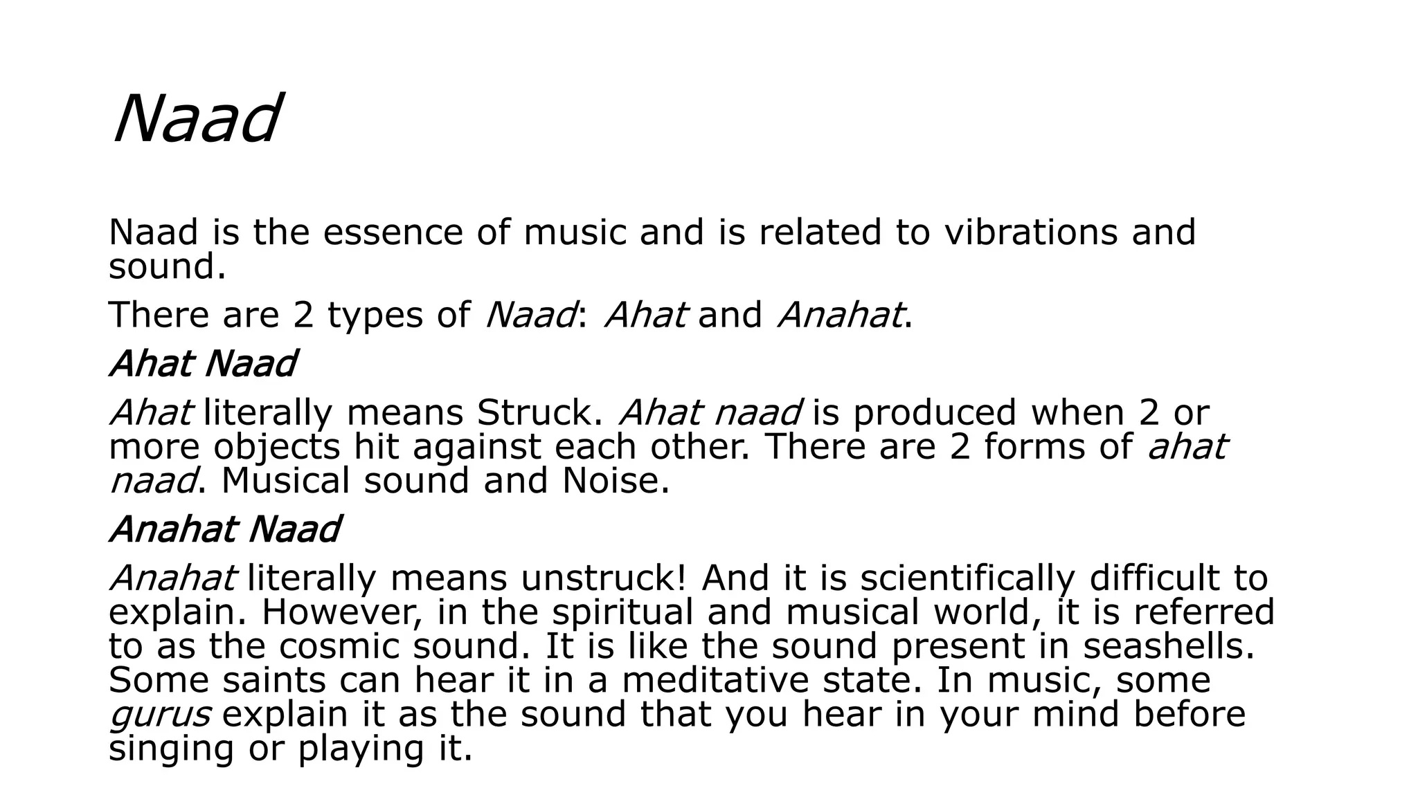 Nomenclatures of Indian Music - Keys terms used in Hindustani Style | PPTX