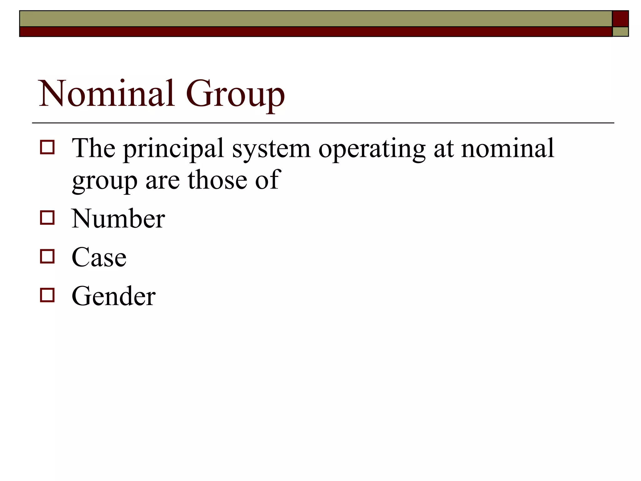 Nominal Group In Systemic Grammar | PPT