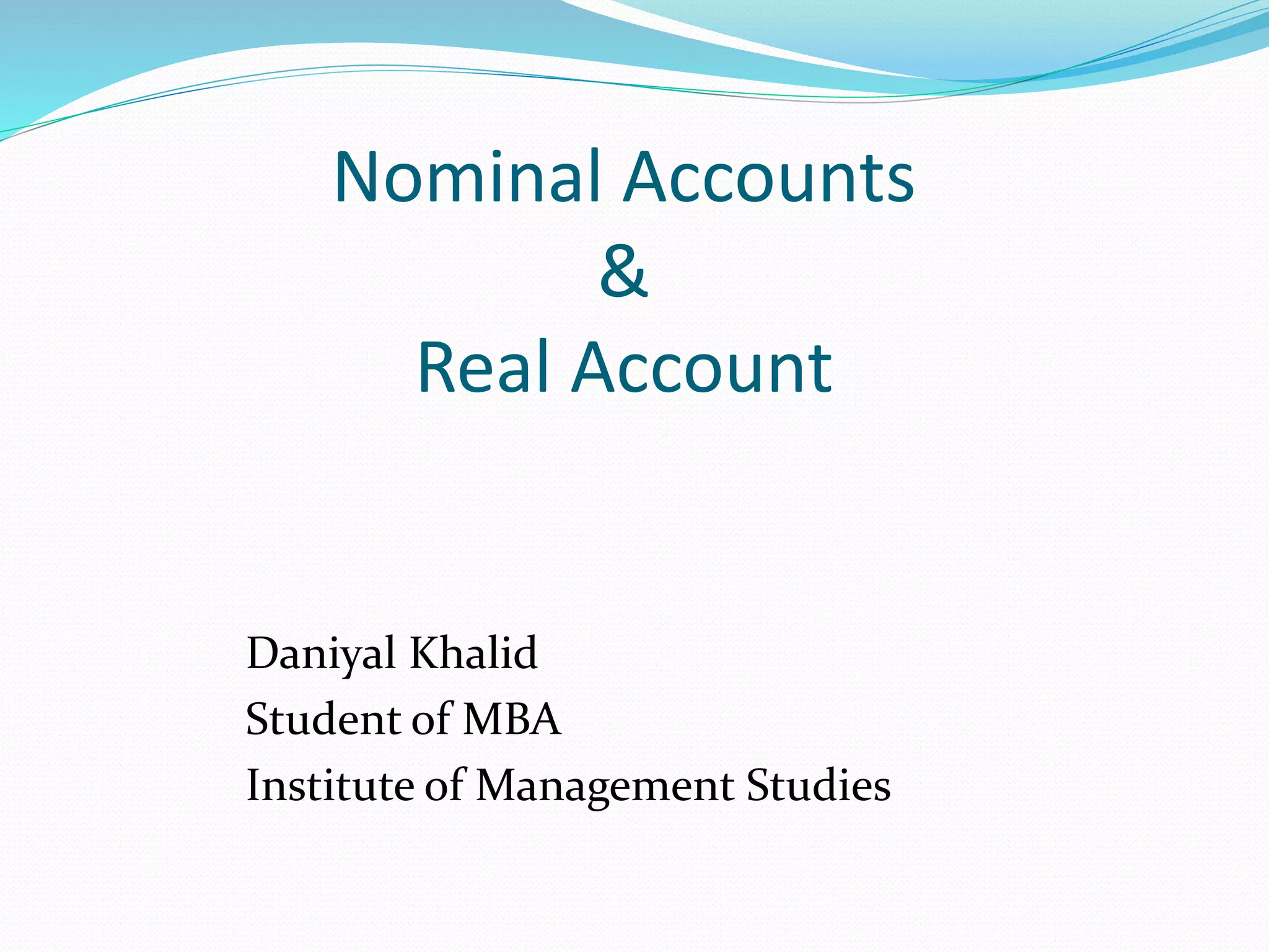 Nominal and real accounts | PPTX