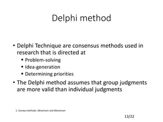 Nominal group technique and Delphi method (Consensus methods) | PPT