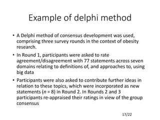 Nominal group technique and Delphi method (Consensus methods) | PPTX