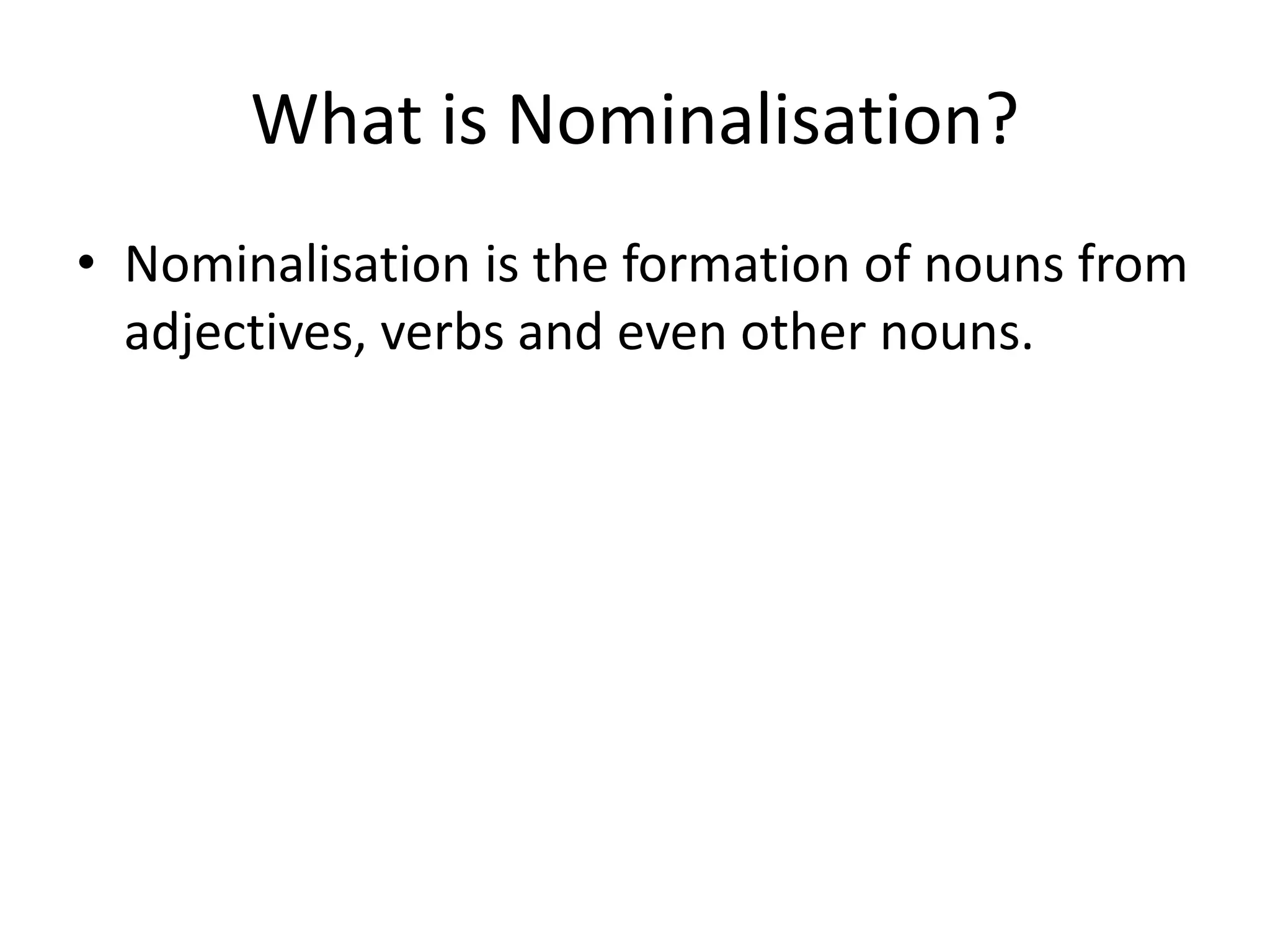 Nominalisation of adjectives | PPTX
