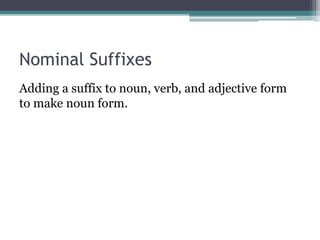 Nominal suffixes (Part 1) | PPTX