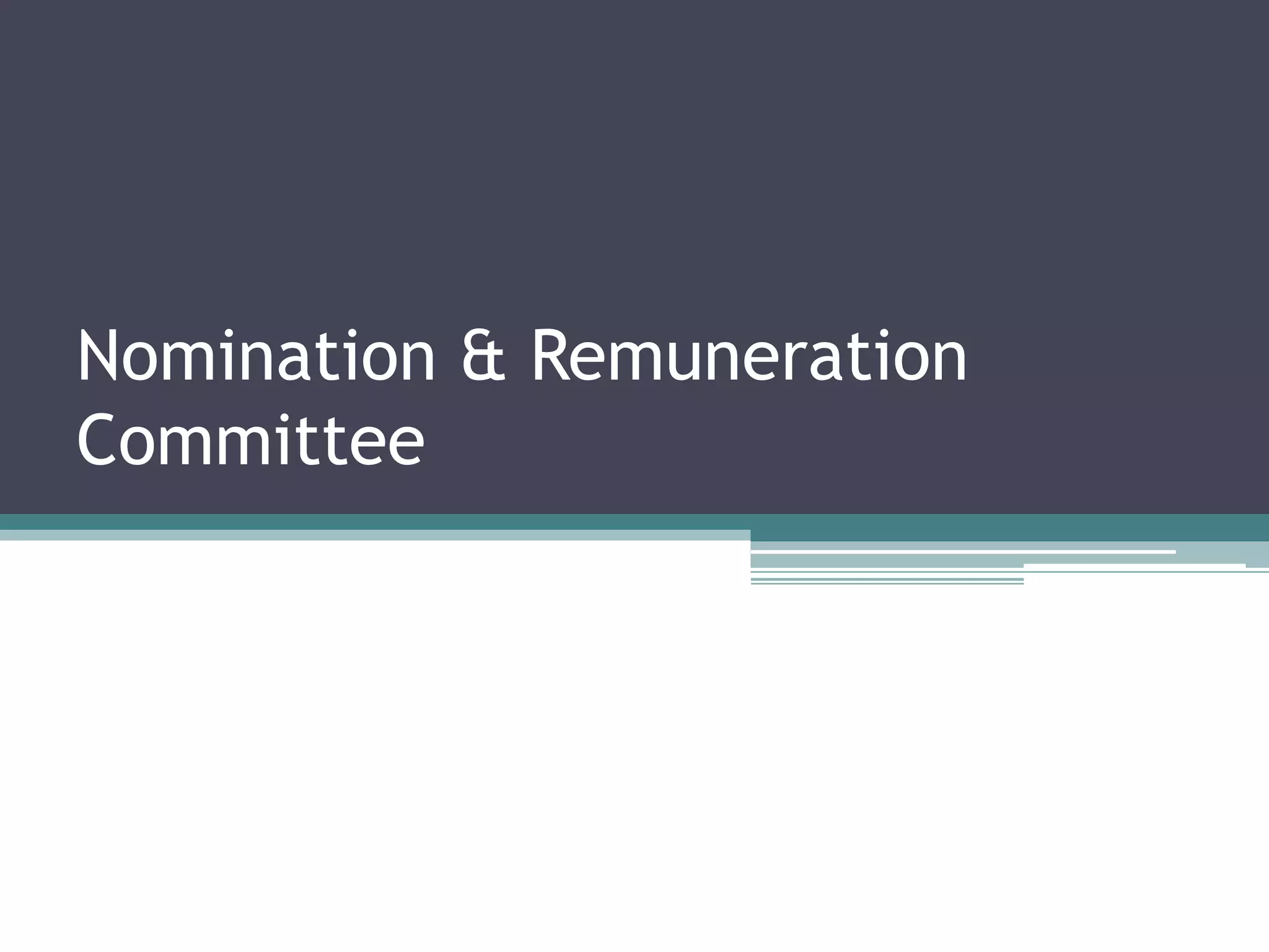 Nomination & remuneration committee | PPTX