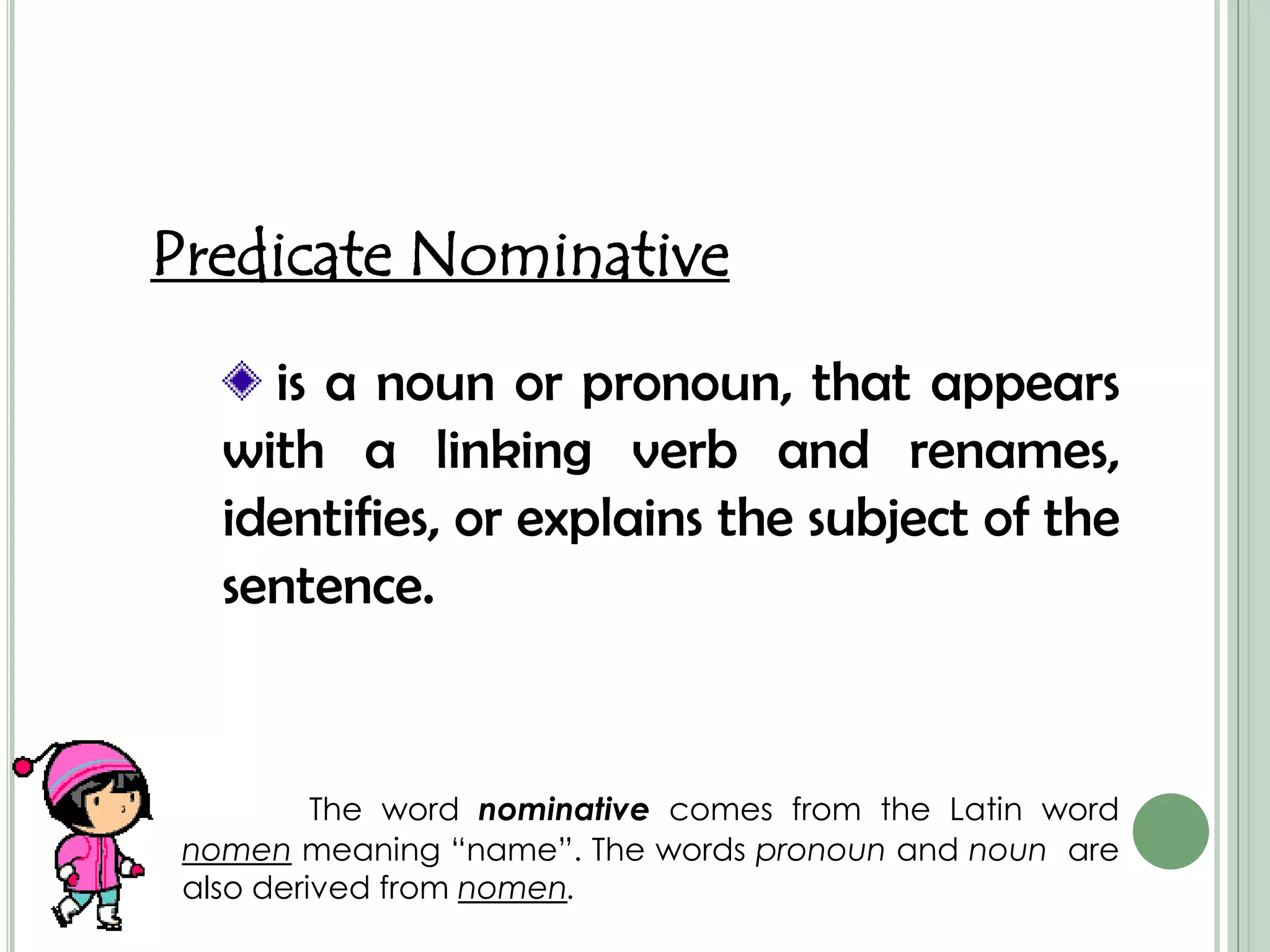 PREDICATE Nominative | PPSX