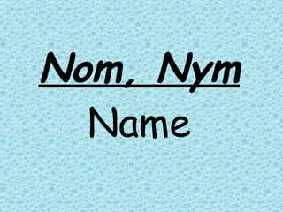 Nom, nym mnemonics cara | PPT