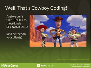 No More “Cowboy Coding”: A Best Practices Guide to Local Development ...