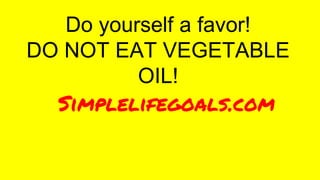 No more vegetable oil | PPTX