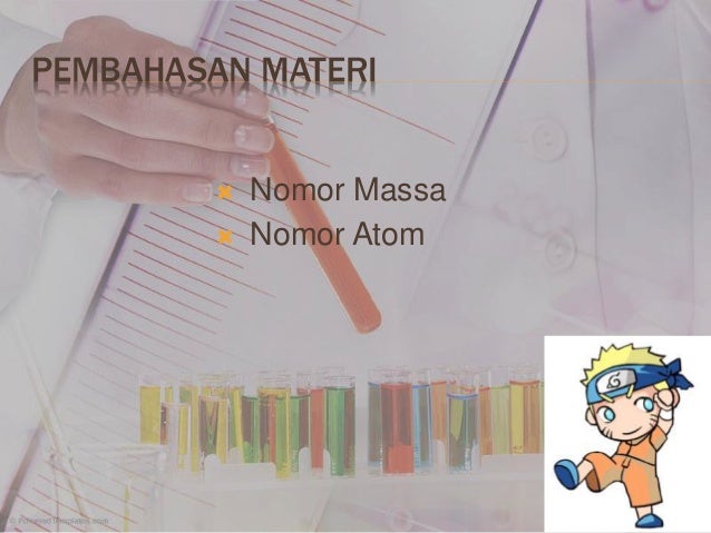 Nomor Massa Atom Bab 1 Kelas 10