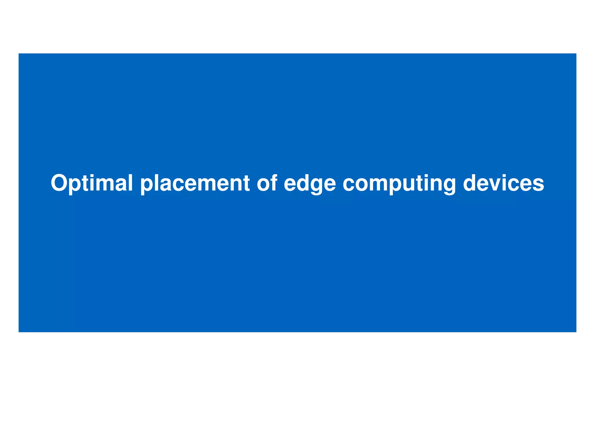 Efficient Placement of Edge Computing Devices for Vehicular Applications in Smart Cities | PDF ...
