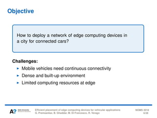Efficient Placement of Edge Computing Devices for Vehicular Applications in Smart Cities | PPT