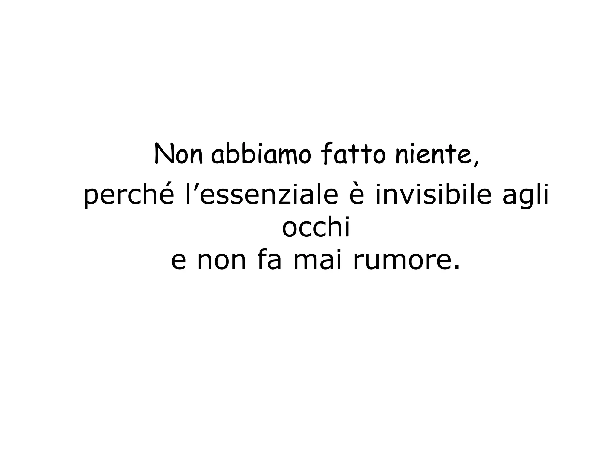 Non abbiamo fatto niente | PPT