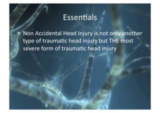 Non accidental head injury - how to improve outcome | PDF