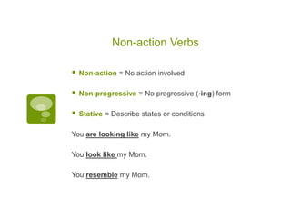 Chapter 1: Non-action Verbs | PPTX