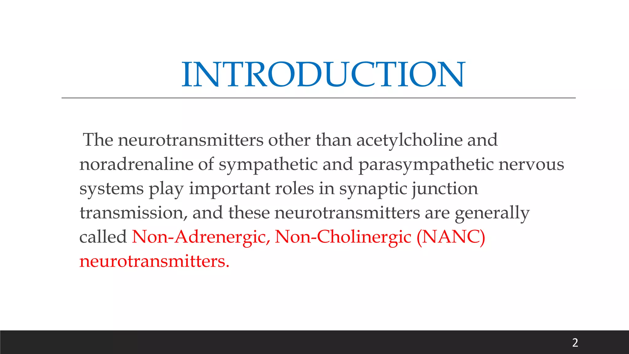 Non adrenergic, non-cholinergic (nanc) transmitters | PPTX