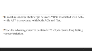 Non adrenergic, non-cholinergic (nanc) transmitters | PPTX