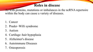 Non coding RNA & diseases | PPTX