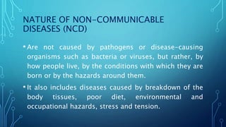 Non communicable diseases | PPTX