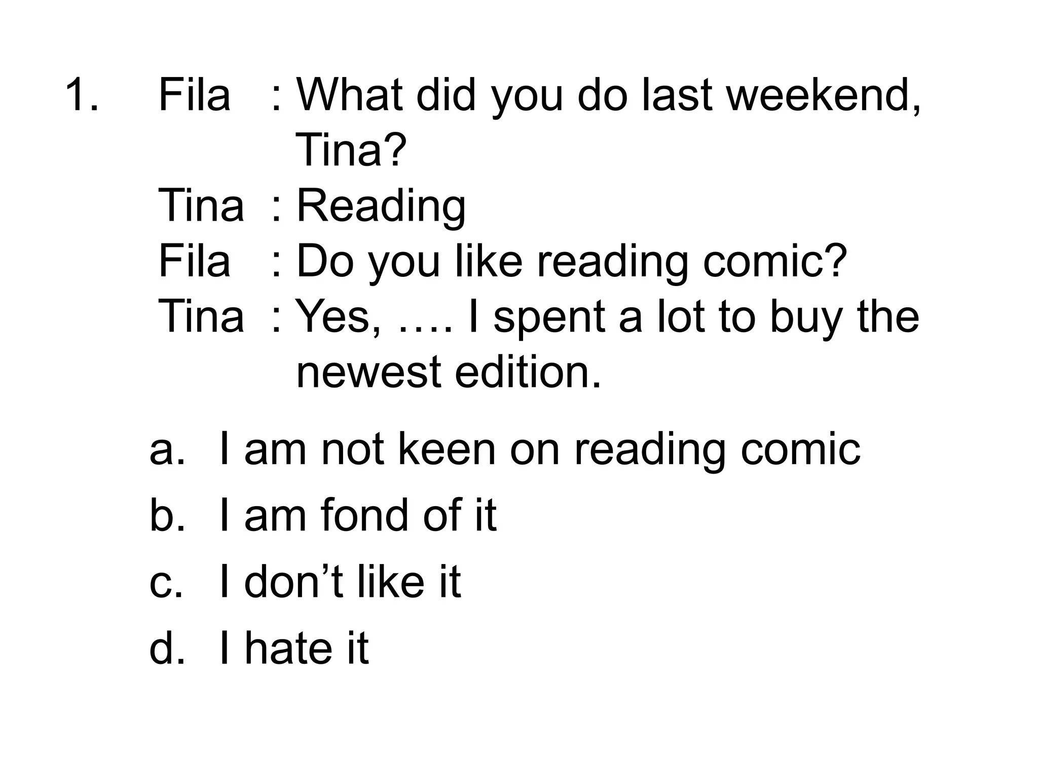 non-continuous-text-intensifier-expressing-likes-and-dislikes.ppt ...