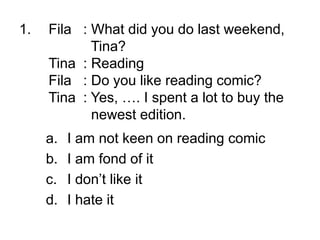 non-continuous-text-intensifier-expressing-likes-and-dislikes.ppt