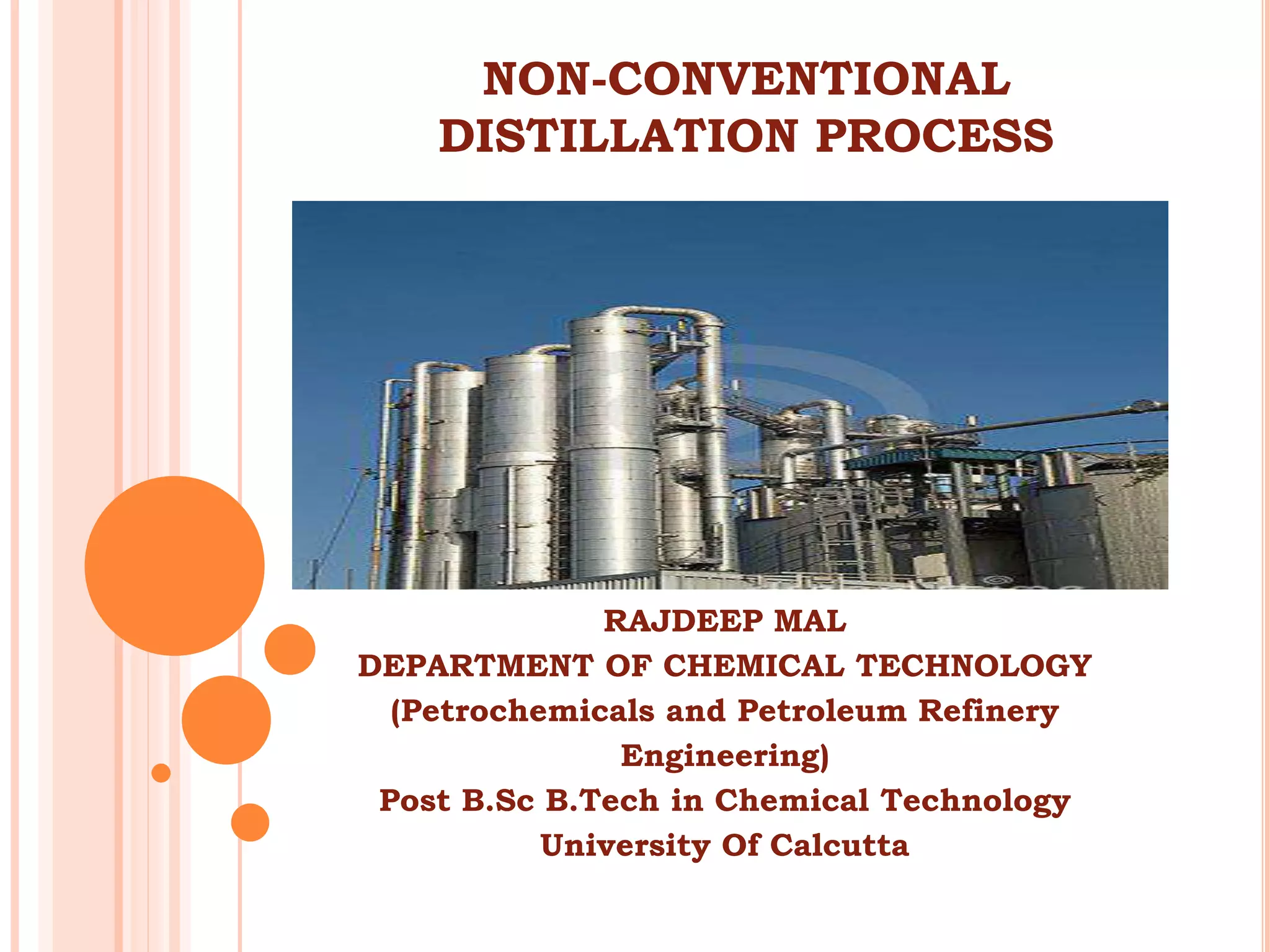 Non Conventional Distillation Process Pptx