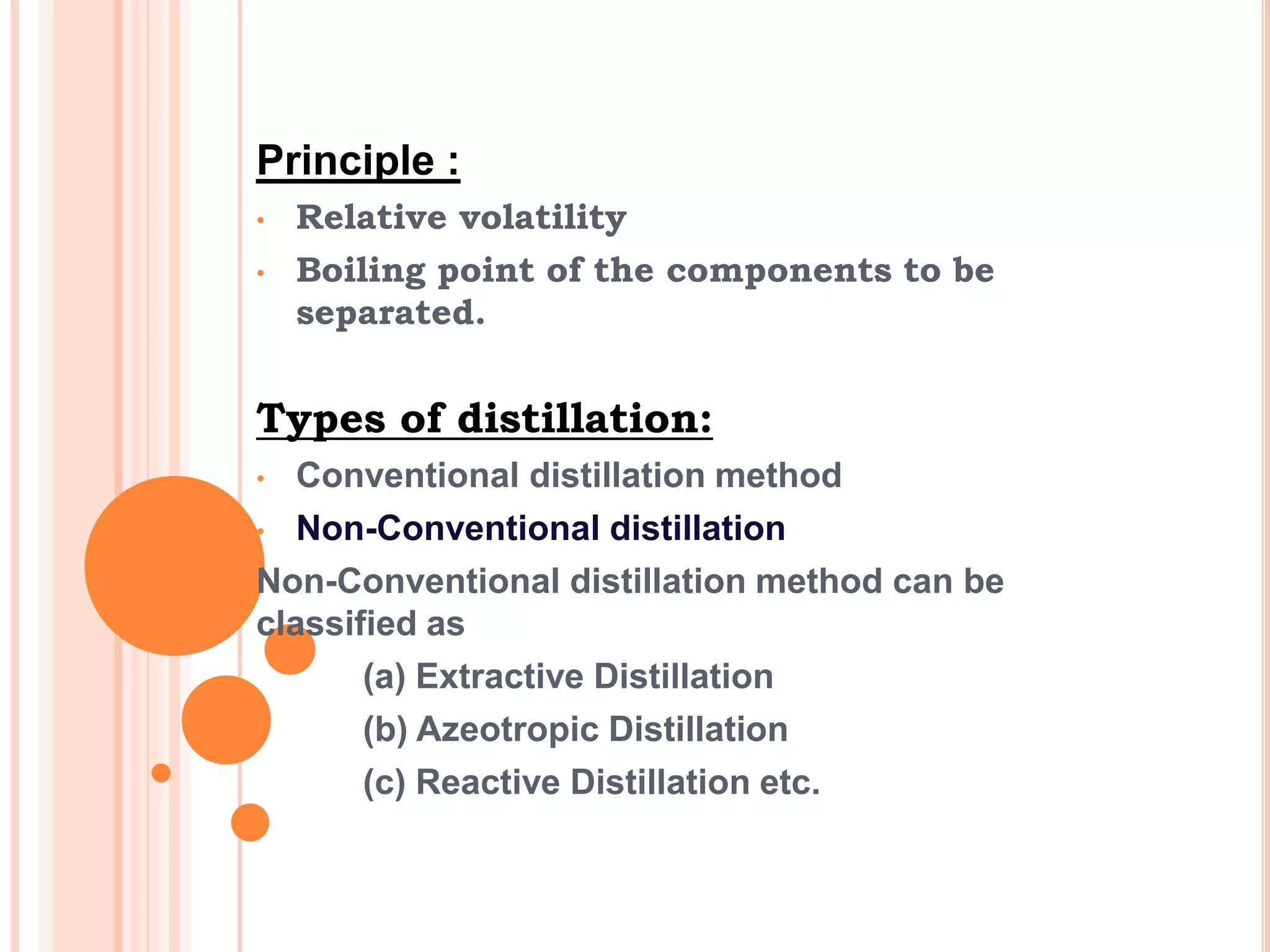 Non conventional distillation process | PPTX