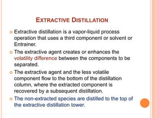 Non conventional distillation process | PPT