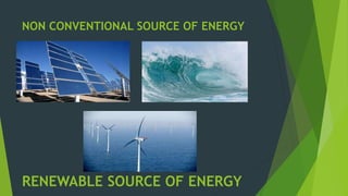 Non conventional energy | PPTX