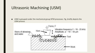 Non Conventional Machining Process | PPTX