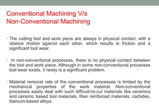 Non conventional machining process - me III - 116010319119 | PPT