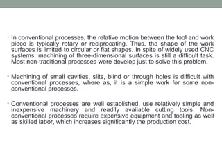 Non conventional machining process - me III - 116010319119 | PPT