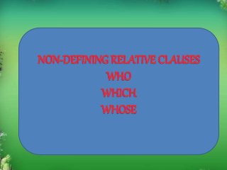 non-defining-relative-clauses-grammar-guides_56225.pptx