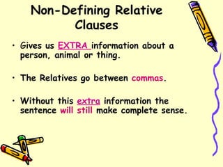 Non Defining Clauses | PPT