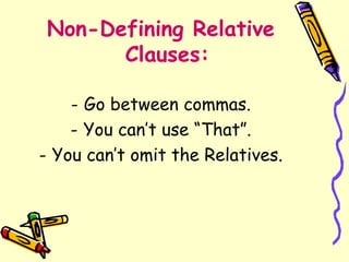 Non Defining Clauses | PPT